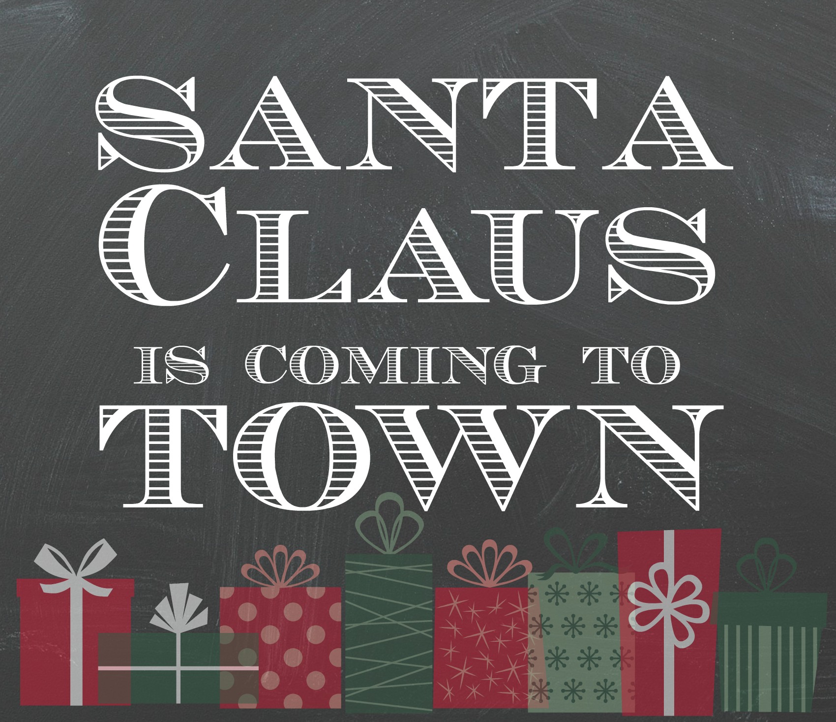 Santa Claus is Coming to Town Free Printable